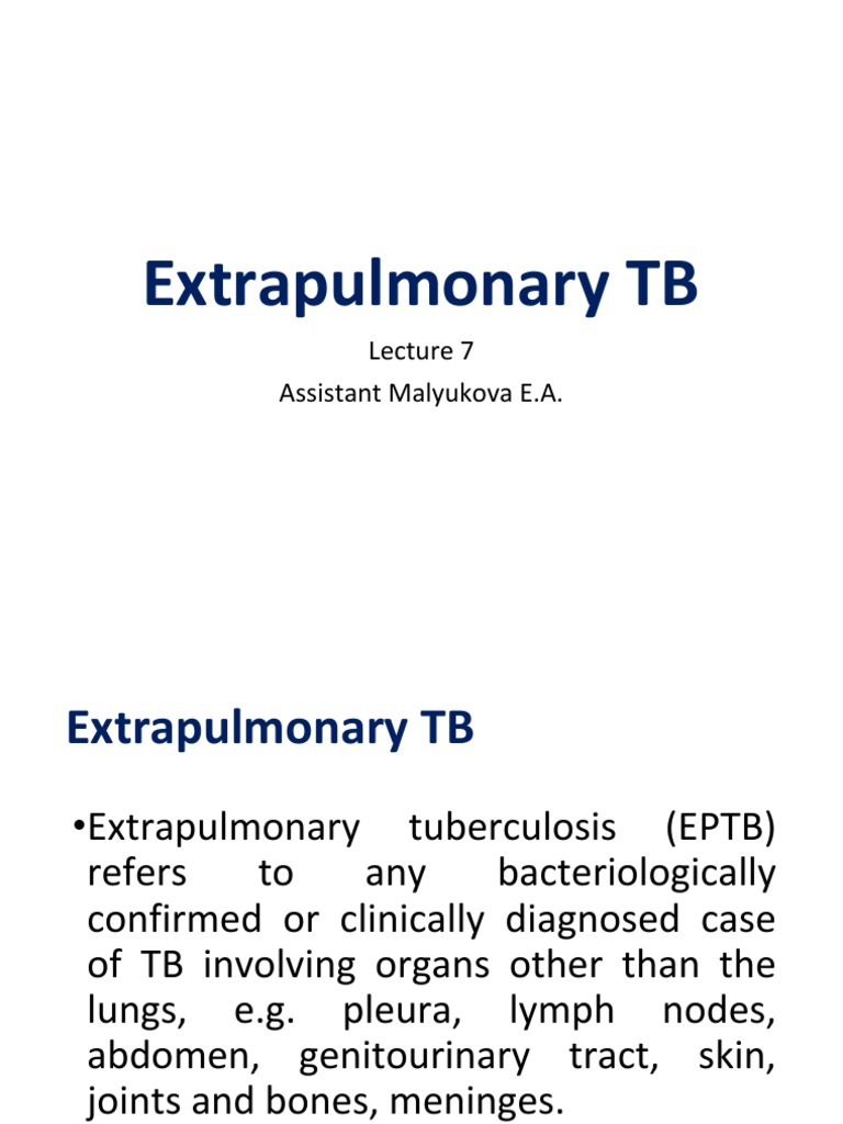 LEC 7 Extra Pulmonary TB | PDF | Tuberculosis | Pathology
