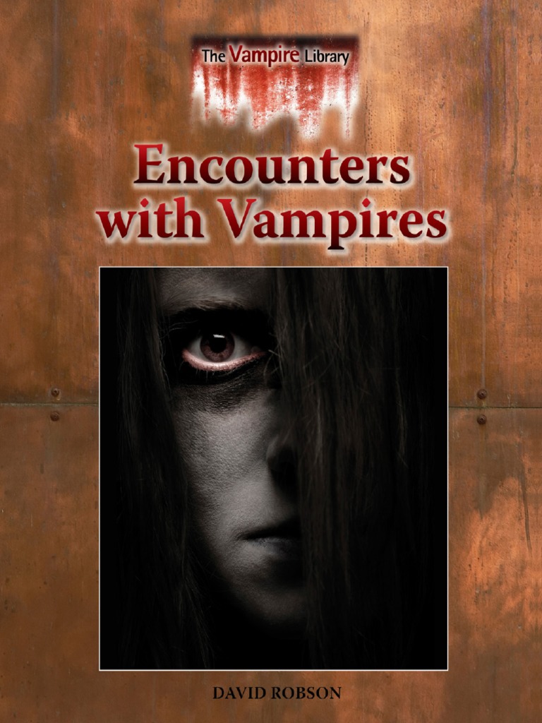 (Vampire Library) David Robson - Encounters With Vampires ...