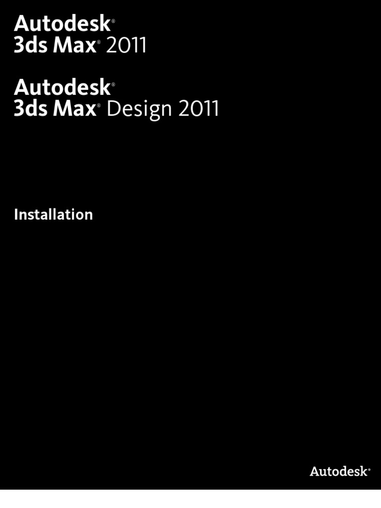 3ds Max 2011 Installation Licensing User Guide | PDF | 64 Bit Computing ...
