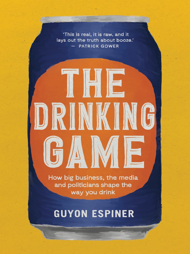 The Drinking Game - Guyon Espiner | PDF