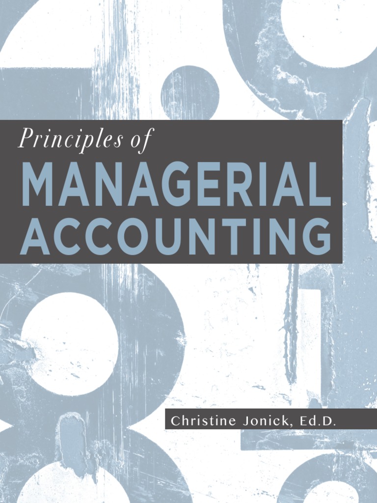 Principles of Managerial Accounting | PDF | Debits And Credits | Cost ...