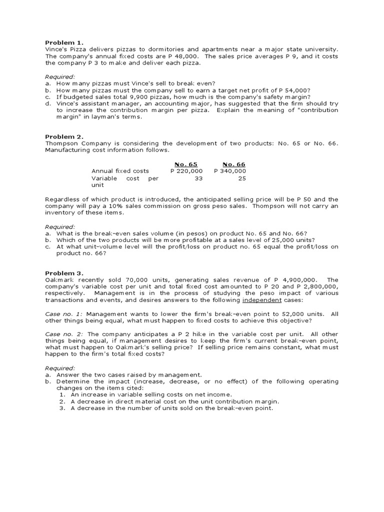 Solving Multiple Cost-Volume-Profit Problems: Break-Even Analysis for Vince's Pizza, Thompson ...
