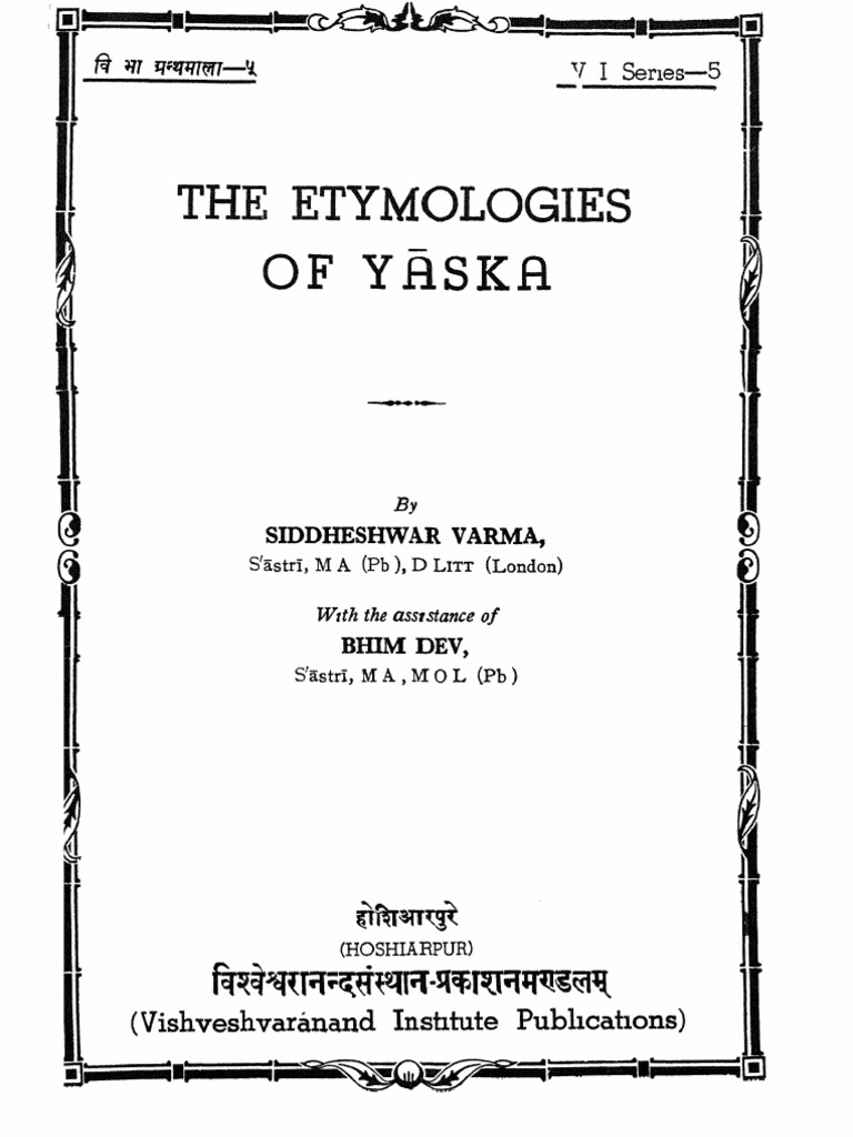 The Etymologies of Yaska - Siddheswar Varma 1953 | PDF