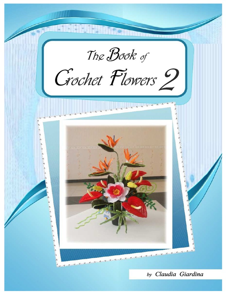The Book of Crochet Flower - Vol 2 | PDF | Crochet | Petal