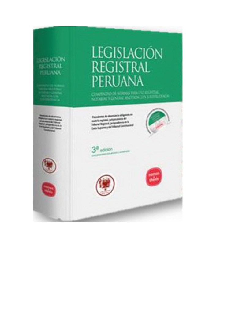 LEGISLACIÓN REGISTRAL PERUANA | PDF | Judicaturas | Propiedad