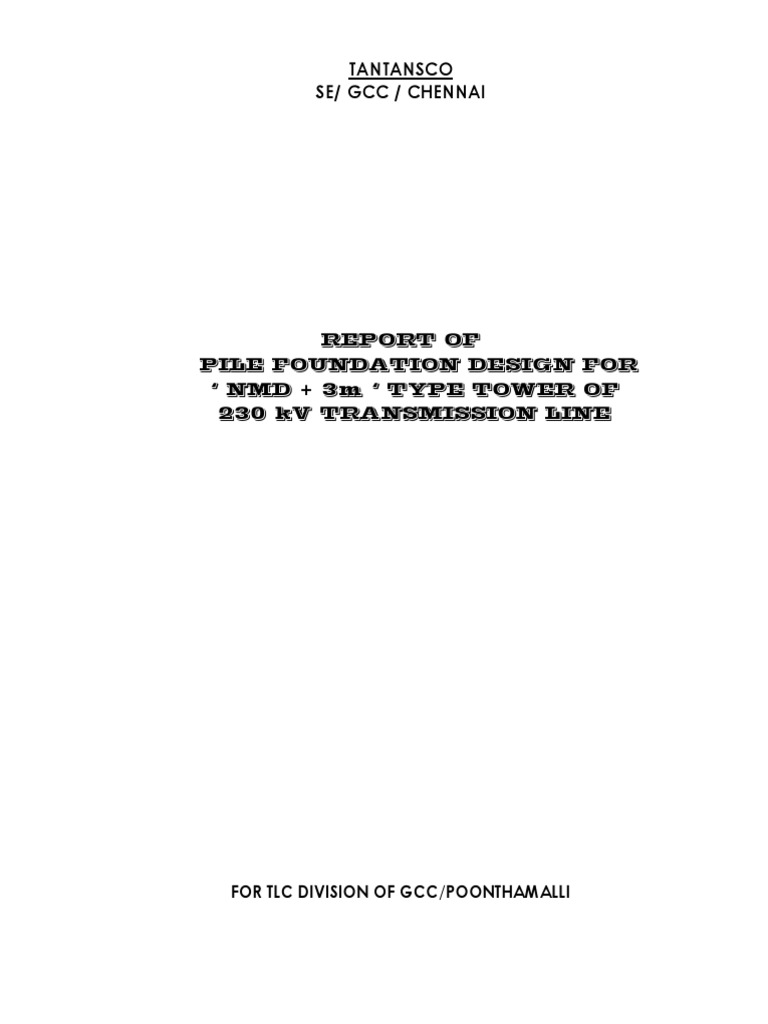 PILE FDN DESIGN For NMD TOWER | PDF | Deep Foundation | Structural ...