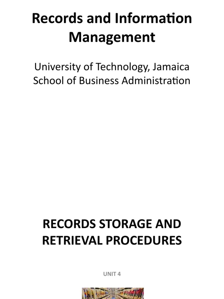 RECORDS STORAGE AND RETRIEVAL PROCEDURES Unit 4 Revised 2 | PDF ...
