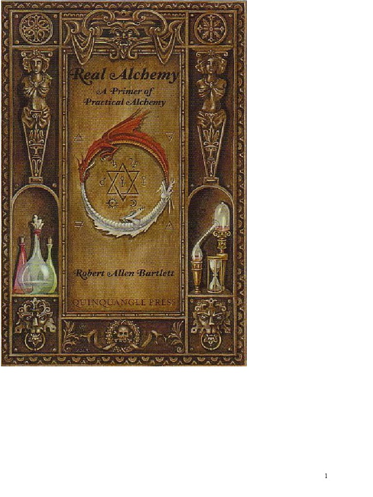 Copia Traducida de Robert Allen Bartlett - Real Alchemy - A Primer of ...