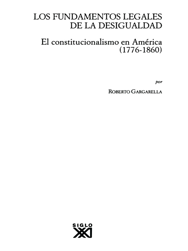 Los Fundamentos Legales De La Desigualdad El Constitucionalismo En
