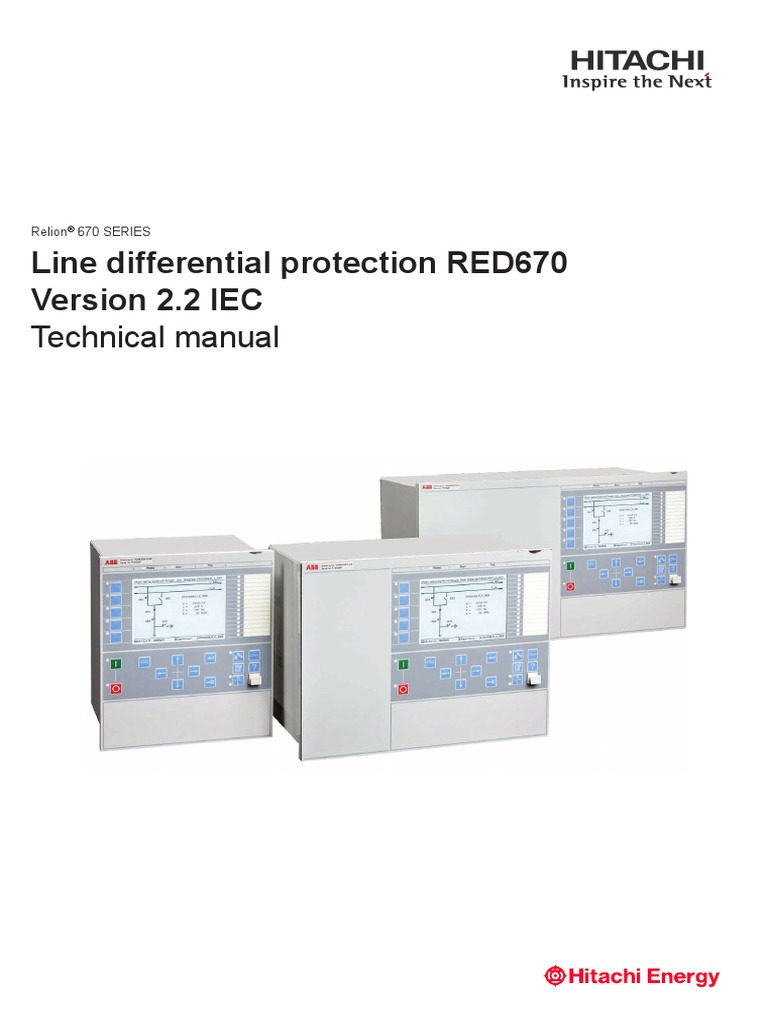 1MRK505377-UEN - en - Q - Technical Manual, Line Differential Protection RED670 Version 2.2 IEC ...
