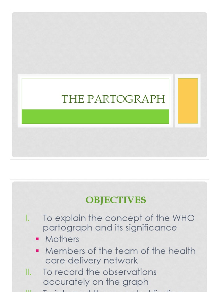 A Comprehensive Guide to Using and Interpreting the Partograph to ...