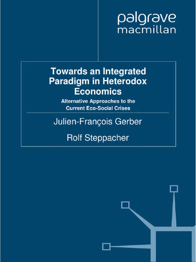 Book - Towards An Integrated Paradigm in Heterodox Economics ...