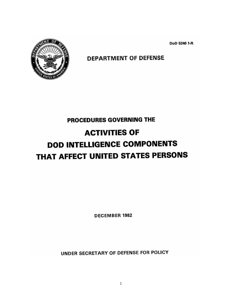 DoD 5240.01-R - Procedures Governing The Activities of DoD Intelligence Components That Affect ...