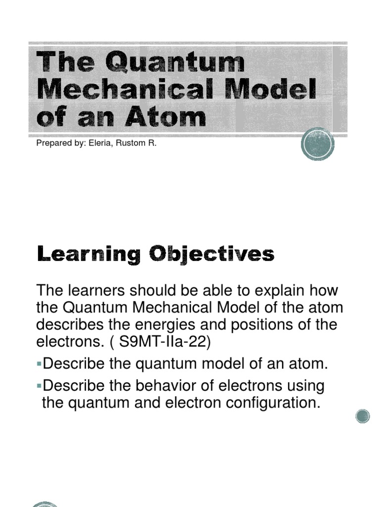 The Quantum Mechanical Model of An Atom | PDF
