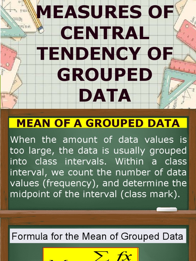 Measures of Central Tendency For Grouped Data | PDF | Mode (Statistics ...