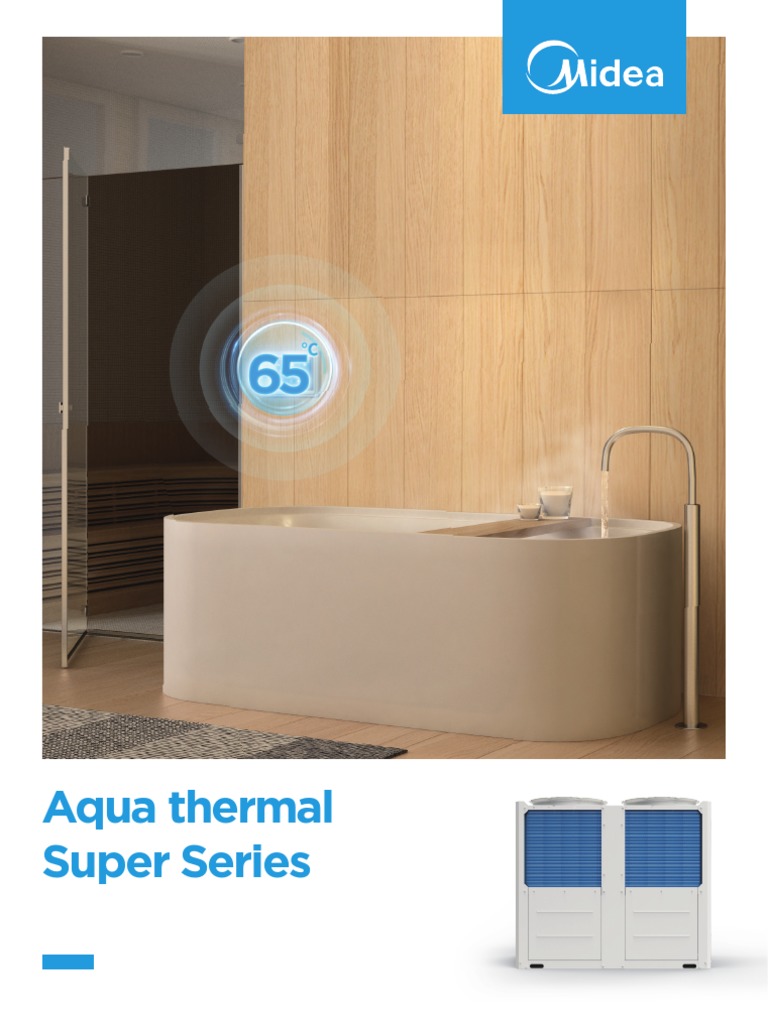 PD - Midea - Brochure Aqua Thermal Super - 20221118 - V5 | PDF | Heat ...