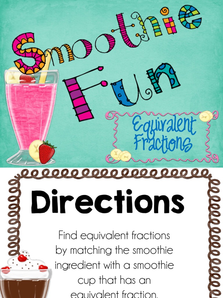Smoothie Fun Equivalent Fractions Math Center Common Core Aligned | PDF