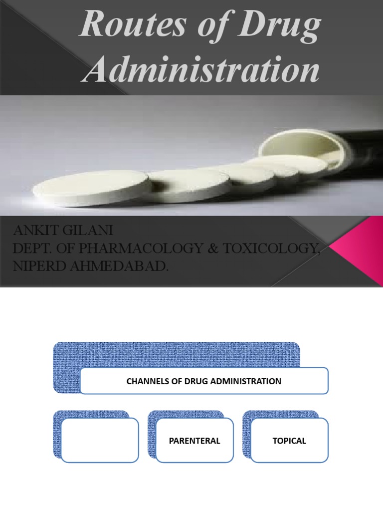 Routes of Drug Administration | PDF | Topical Medication | Medicinal ...