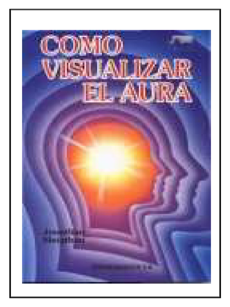 Como Visualizar El Aura-Jonathan Sleighton | PDF | Estilo de vida
