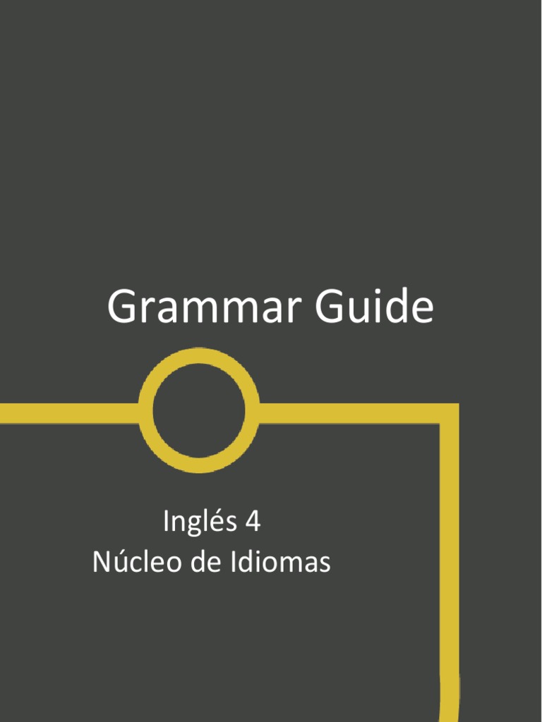 Grammar Guide English 4 | PDF | Verb | Grammatical Tense