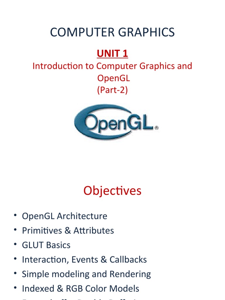Lecture4b. OpenGL | PDF | 2 D Computer Graphics | 3 D Computer Graphics