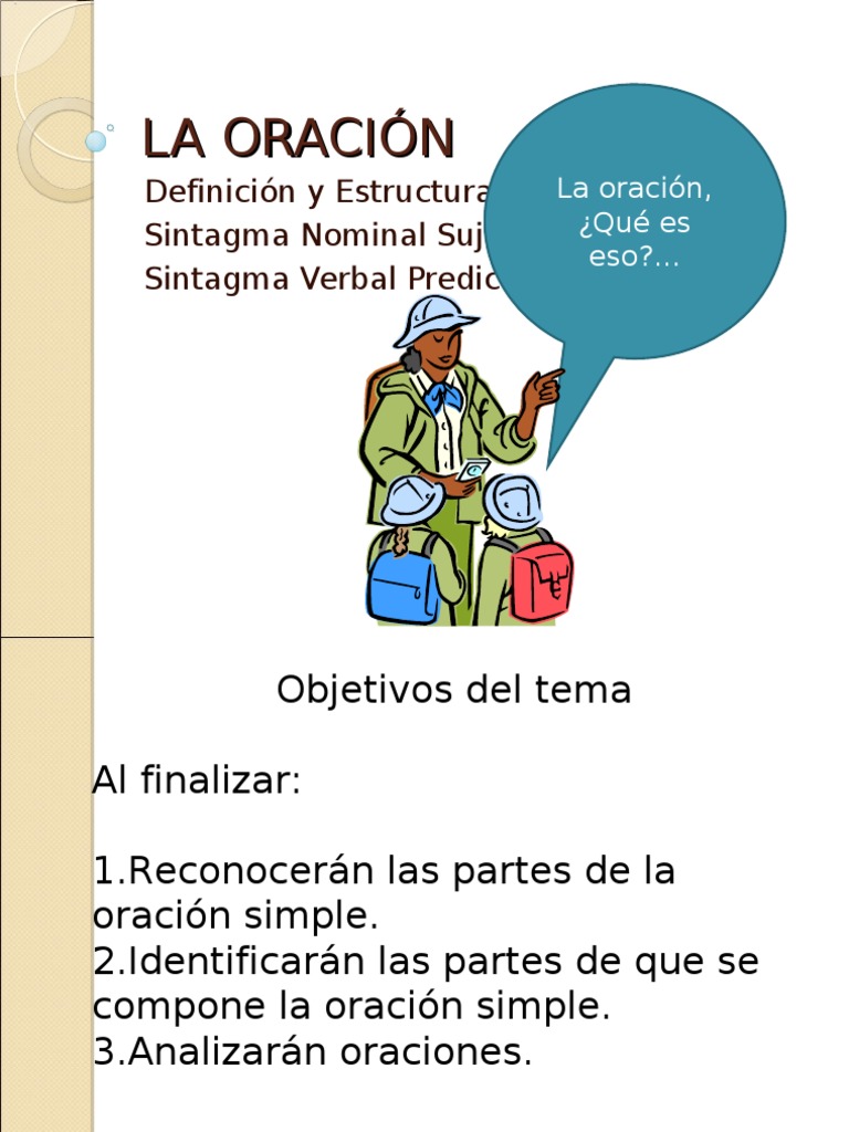 La Oración Simple | PDF | Oración (Lingüística) | Asunto (gramática)