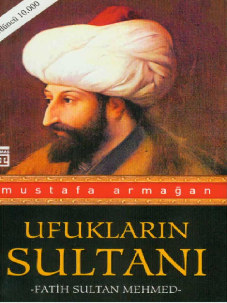 Ufukların Sultanı Fatih Sultan Mehmed - PDF | PDF