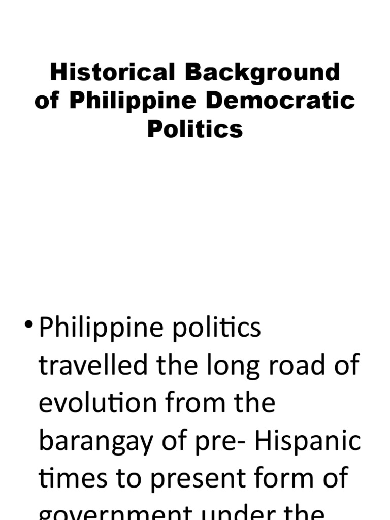 Historical Background of Philippine Democratic Politics | PDF ...
