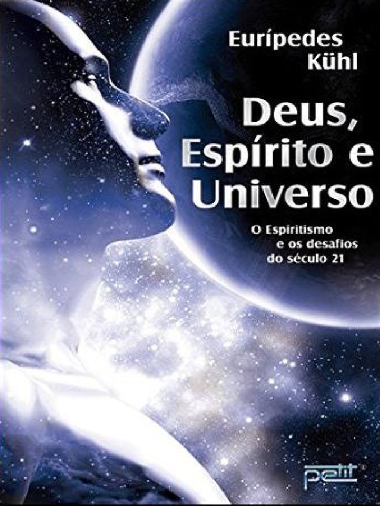 Deus, Espirito e Universo (Euripedes Kuhl) | Download grátis PDF ...