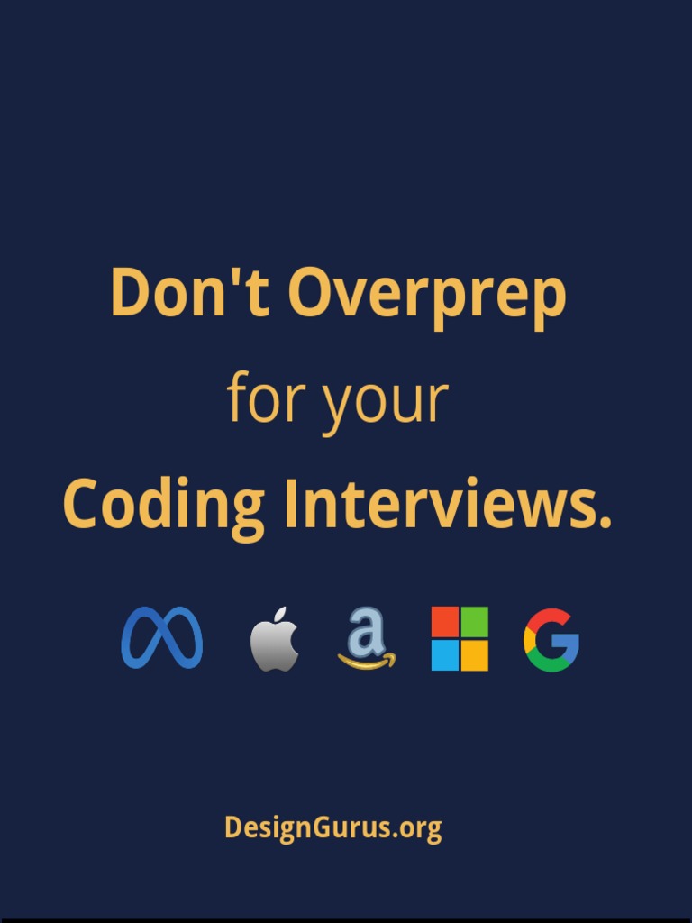 Don't Overprep Coding Interviews.: For Your | PDF | Algorithms | Computer Programming