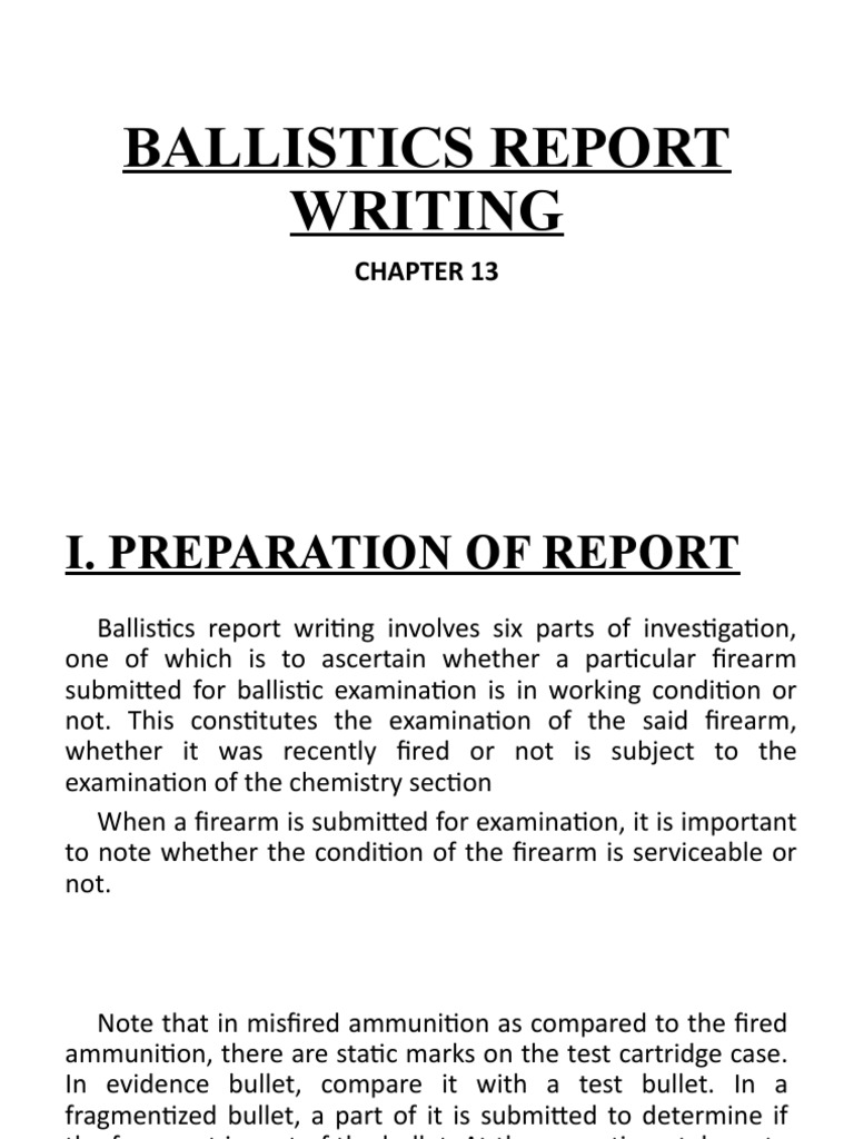 Chapeter 13 Ballistics Report Writing | PDF | Bullet | Firearms