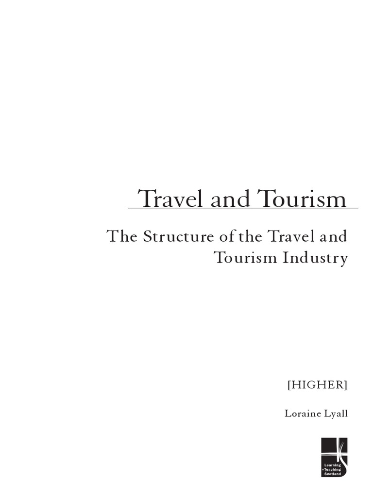 Structure of Travel and Tourism Industry by Loraine Lyall | PDF ...