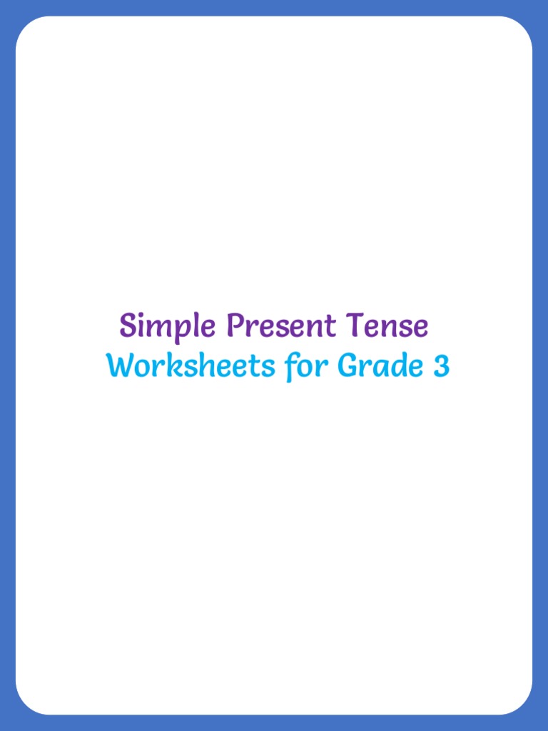 Simple Present Tense Worksheets For Grade 3 | PDF