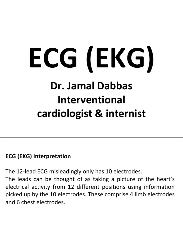 Ecg (Ekg) : Dr. Jamal Dabbas Interventional Cardiologist & Internist | PDF | Electrocardiography ...