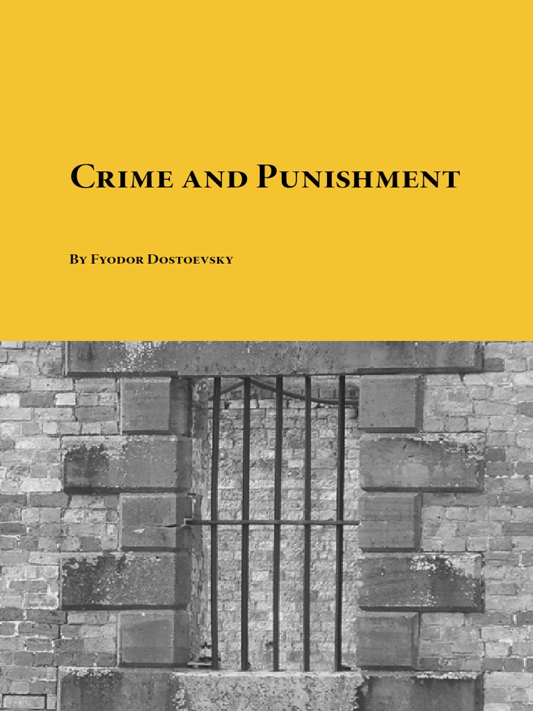 Crime and Punishment Fyodor Dostoyevsky | PDF | Crime And Punishment