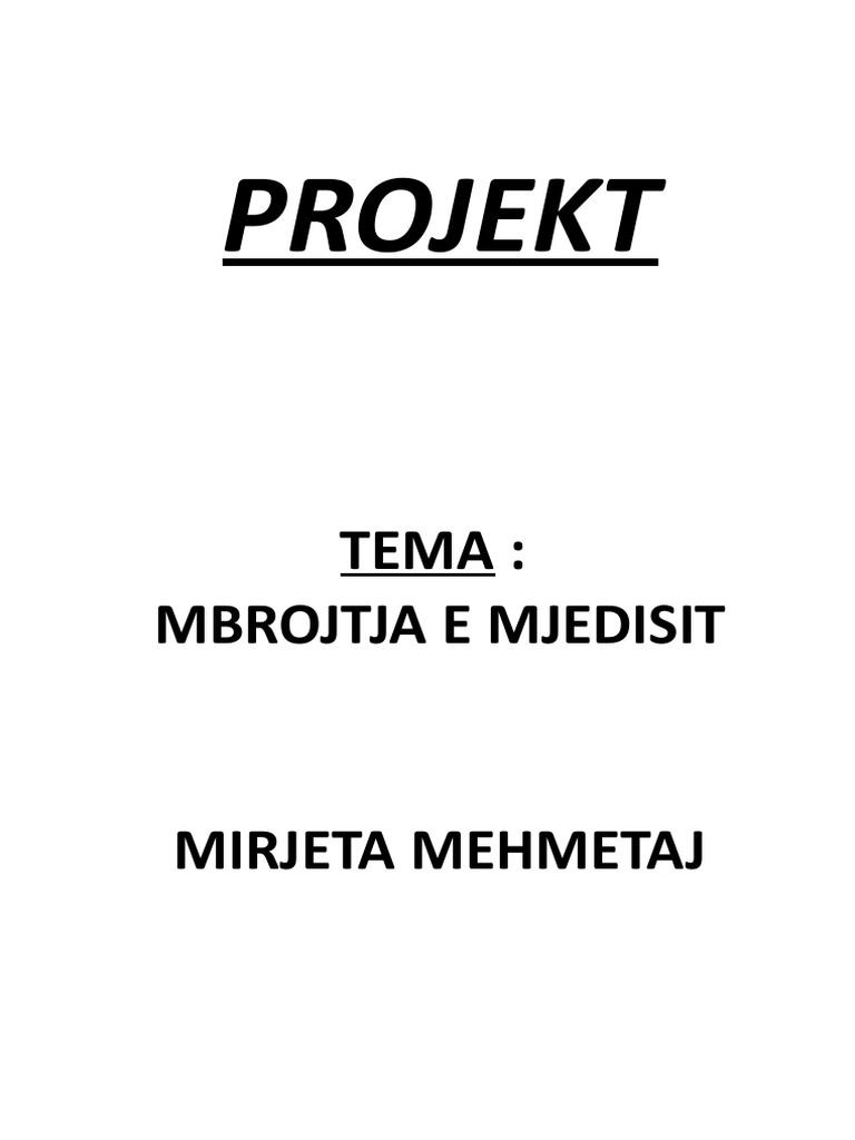 Projekt MBROJTJA e Mjedisit | PDF