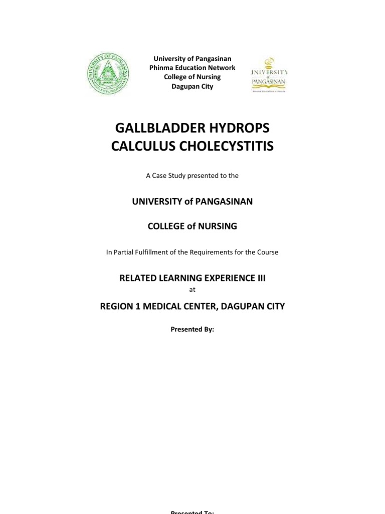 Case Study - Gallbladder Hydrops Calculus Cholecystitis | PDF | Medical ...