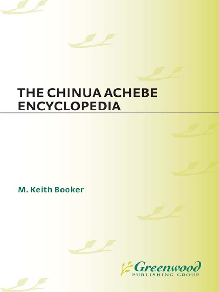 M. Keith Booker - The Chinua Achebe Encyclopedia-Greenwood (2003) | PDF