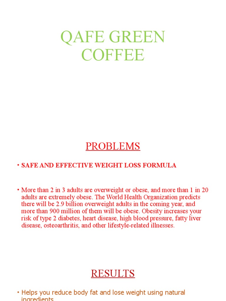 Qafe Green Coffee-Power Point Presentation | PDF