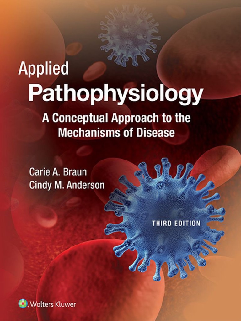 Applied Pathophysiology A Conceptual Approach To The Mechanisms of Disease 3rd Edition | PDF ...