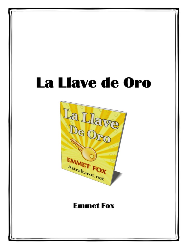 La Llave de Oro. Emmet Fox - PDF Descargar Libre | PDF