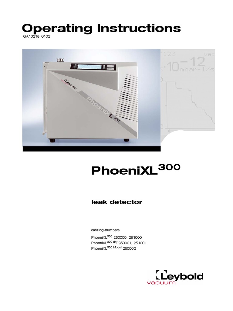 Leybold PheoniXL 300 Operating Instructions | PDF | Leak | Vacuum