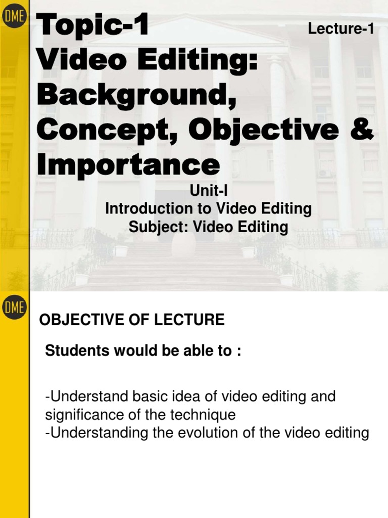 Video Editing - Unit 1 | PDF | Video | Videotape
