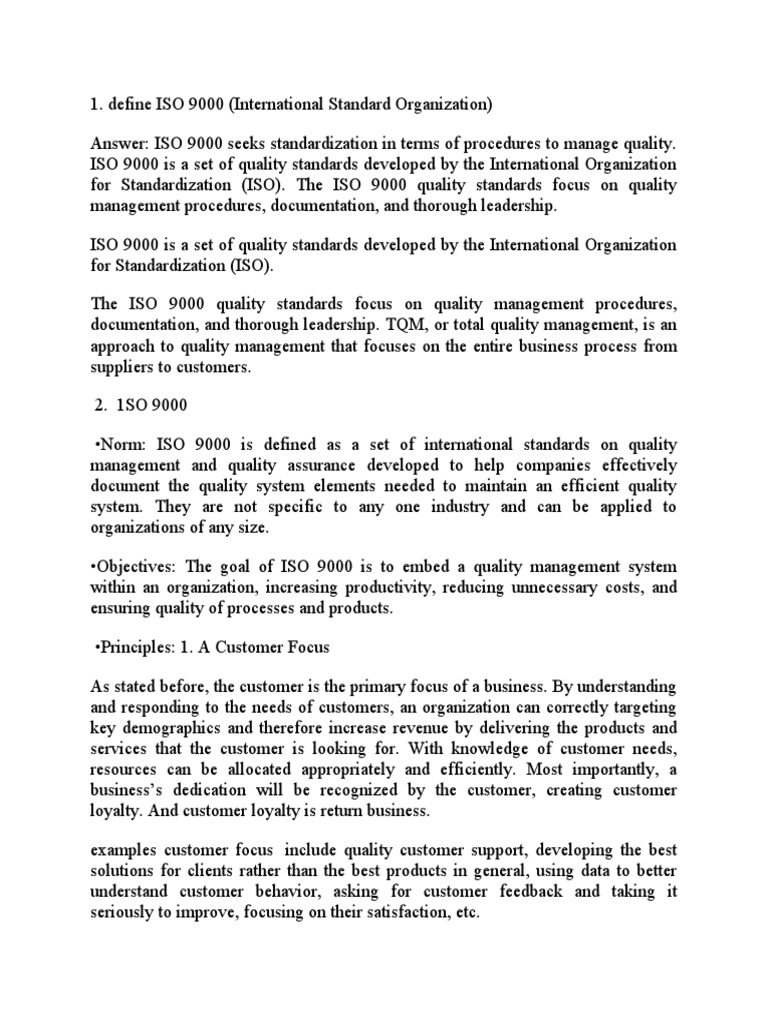 ISO 9000 seeks standardization in terms of procedures to manage quality ...