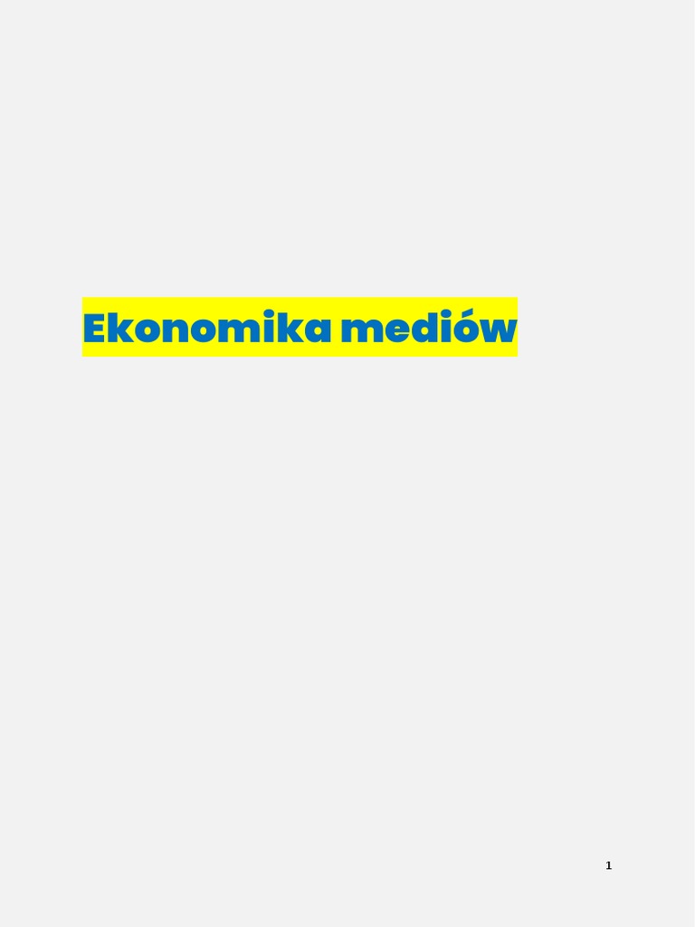 Ekonomika Mediów Skrypt 2023 | PDF