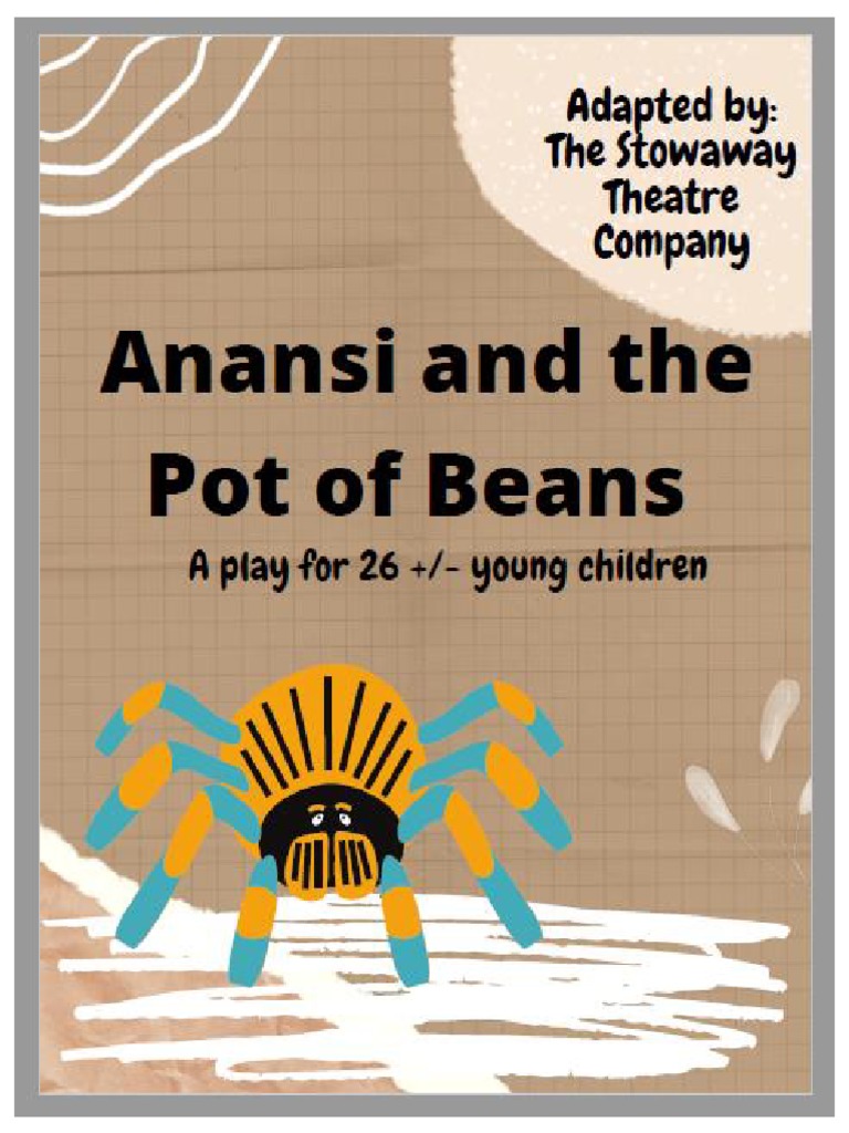 Anansi and the Pot of Beans Play Script | PDF | Anansi