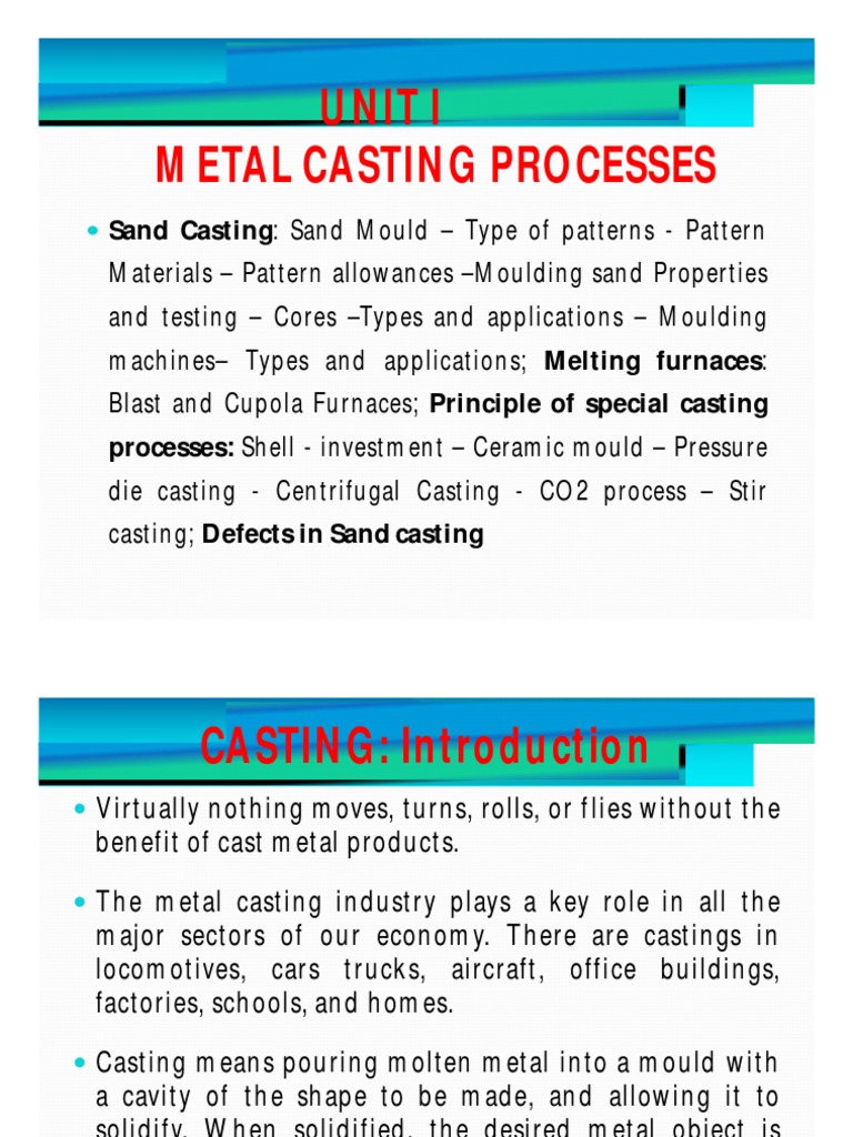Unit 1 Metal Casting Process PDF Casting Metalworking Casting