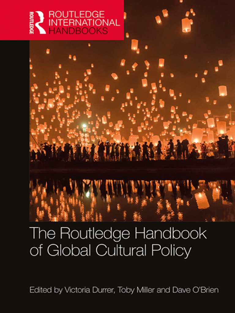 (Routledge International Handbooks) Victoria Durrer, Toby Miller, Dave O'Brien, (Eds.) - The ...