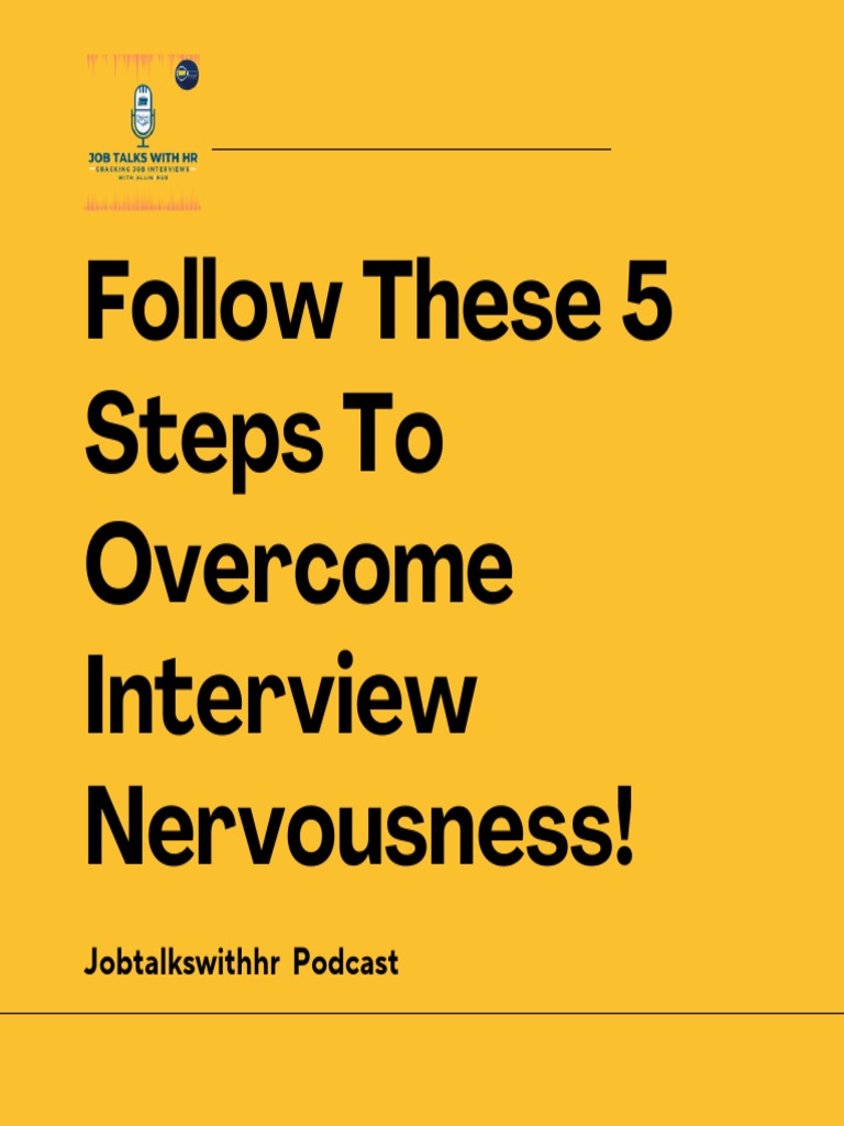 Overcome Interview Nervousness With These Tips! | PDF