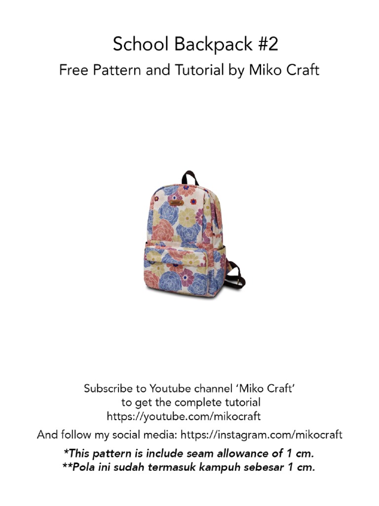 The School Backpack #2 - Free Tutorial and Pattern by Miko Craft | PDF
